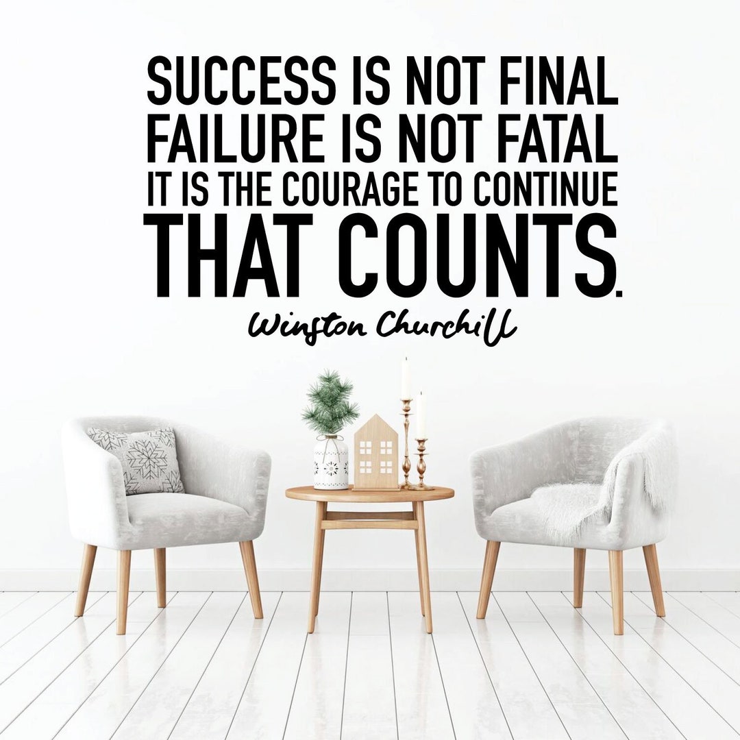 Inspirational Wall Decal - Success is Not Final, Failure is Not Fatal ...