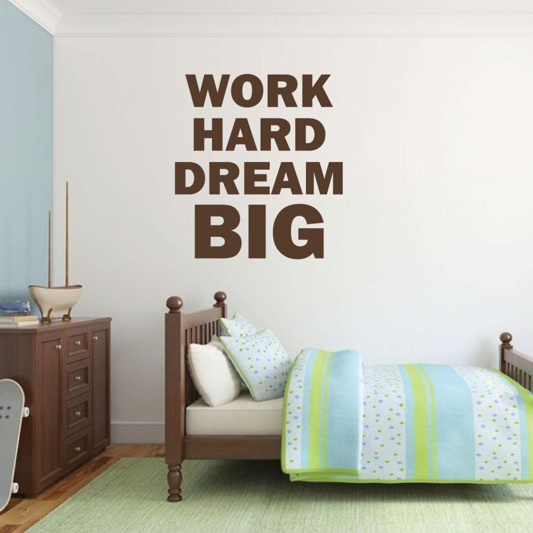 Dream Big Wall Decor - Work Hard Quote - Vinyl Sticker Art for Home ...