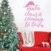 Christmas Wall Decal Santa Claus is Coming to Town Holiday - Etsy