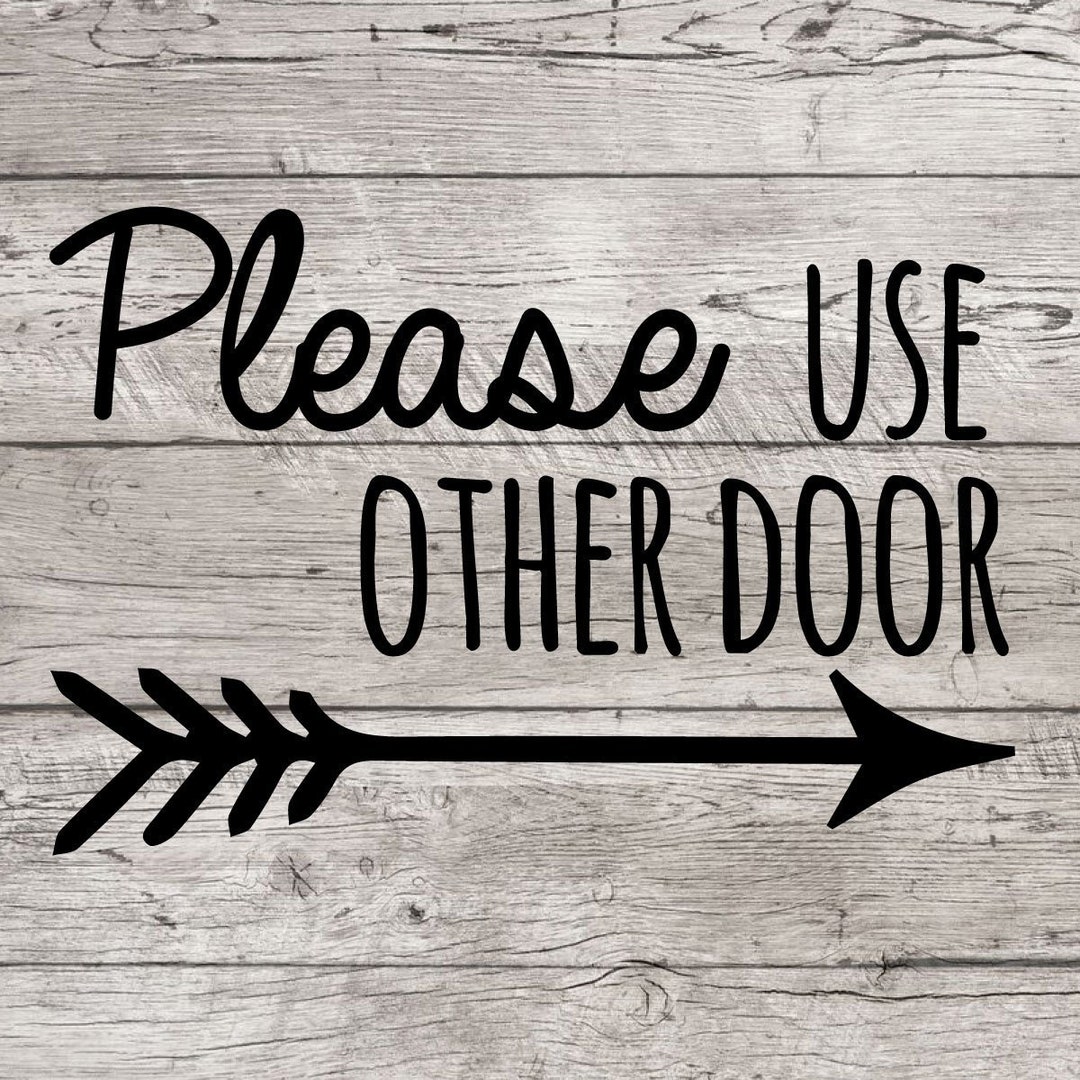 Door Decal With Arrow Design - Please Use Other Door - Vinyl Sticker ...