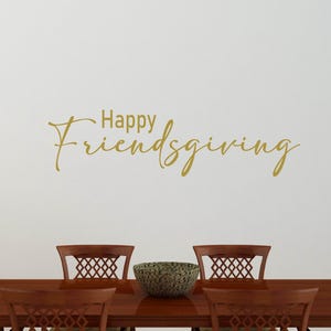 Happy Friendsgiving Wall Sticker | Removable Decor | Friendsgiving ...