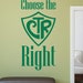 Choose the Right LDS Vinyl Decal CTR With Shield Religious Wall ...