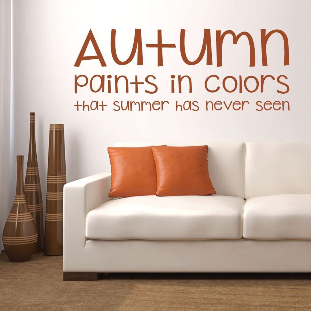 Fall Wall Decal - Autumn Season Vinyl Home Decor -"autumn Paints in ...