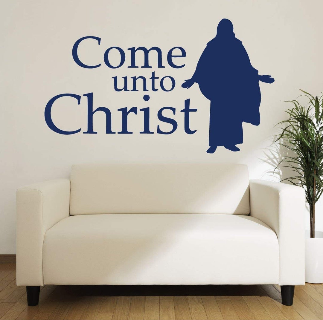 Christian Wall Art - Come Unto Christ - Religious Wall Decals for the ...