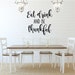 Kitchen or Dining Room Wall Vinyl Decal Eat Drink and Be Thankful ...