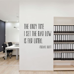 Motivational Wall Decal - the Only Time I Set the Bar Low is for Limbo ...