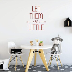 Children's Wall Decal -let Them Be Little Quote - Vinyl Decoration for ...