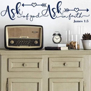 Bible Verse Wall Decals | James 1:5 | Ask of God Ask in Faith ...