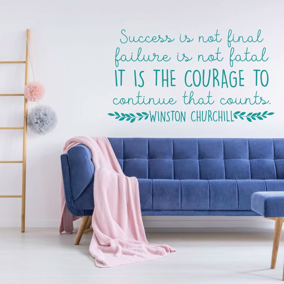 Inspirational Wall Decal - Success is Not Final - Winston Churchill ...