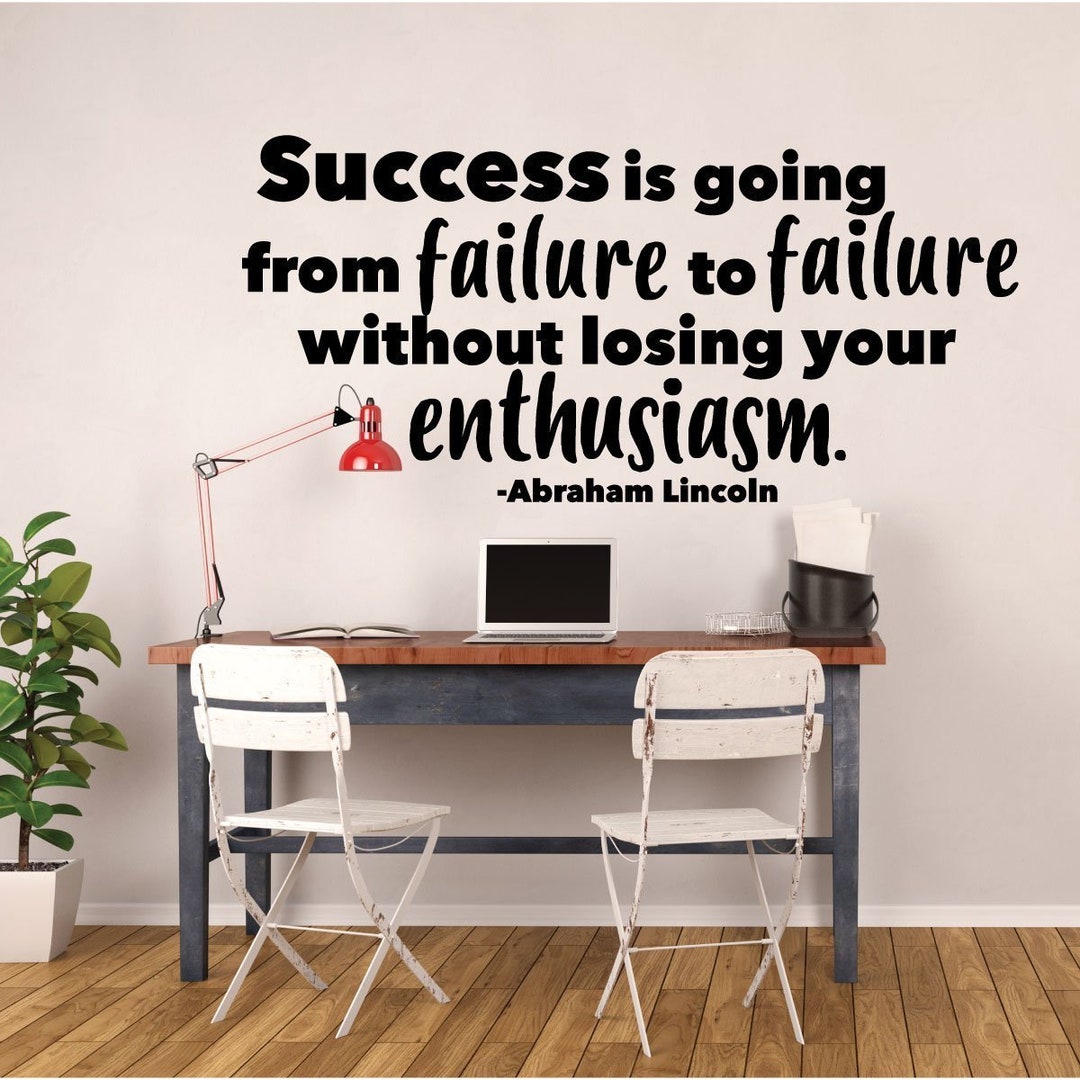 Success Quotes for Motivation Abraham Lincoln Success is Going From ...