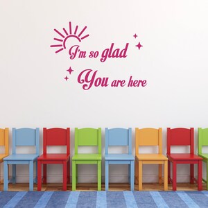 I'm so Glad You Are Here Vinyl Decal | Classroom Decor | Classroom ...