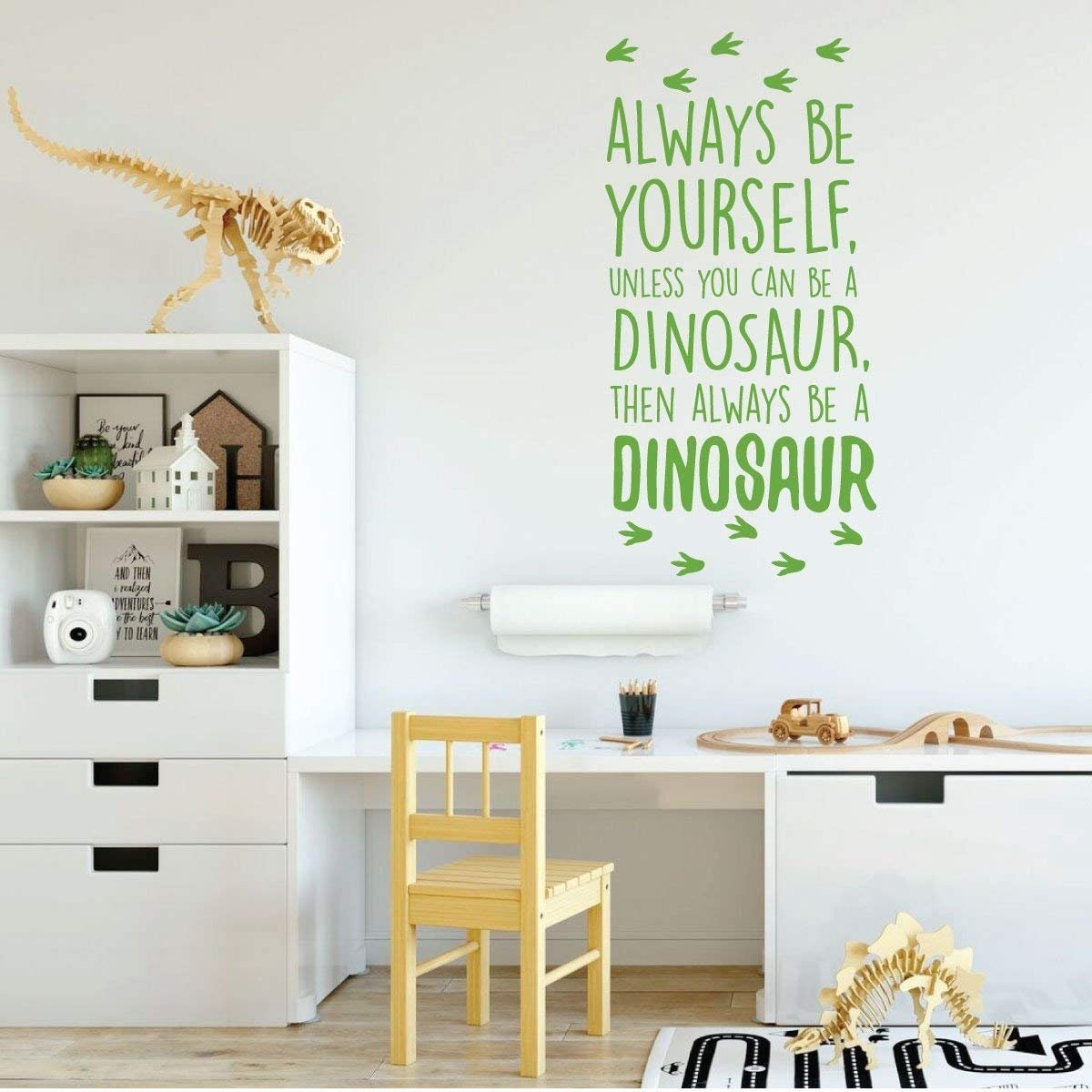 Dinosaur Wall Decal Always Be Yourself Unless You Can Be A | Etsy