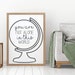 You Are Not Alone in This World Globe Wall Decal With Inspirational ...