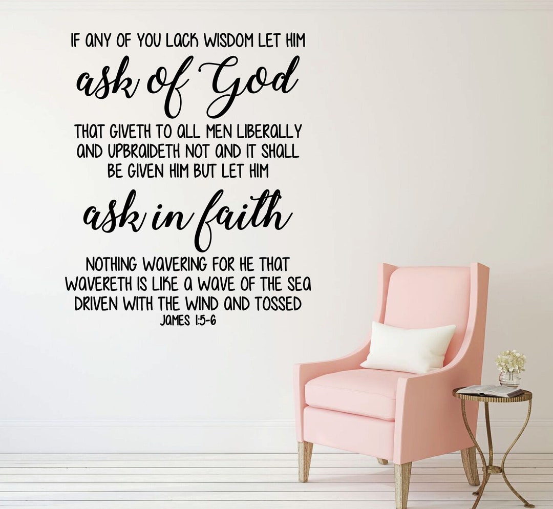 Bible Verse Wall Decal - James 1:5-6 - If Any of You Lack Wisdom Let ...