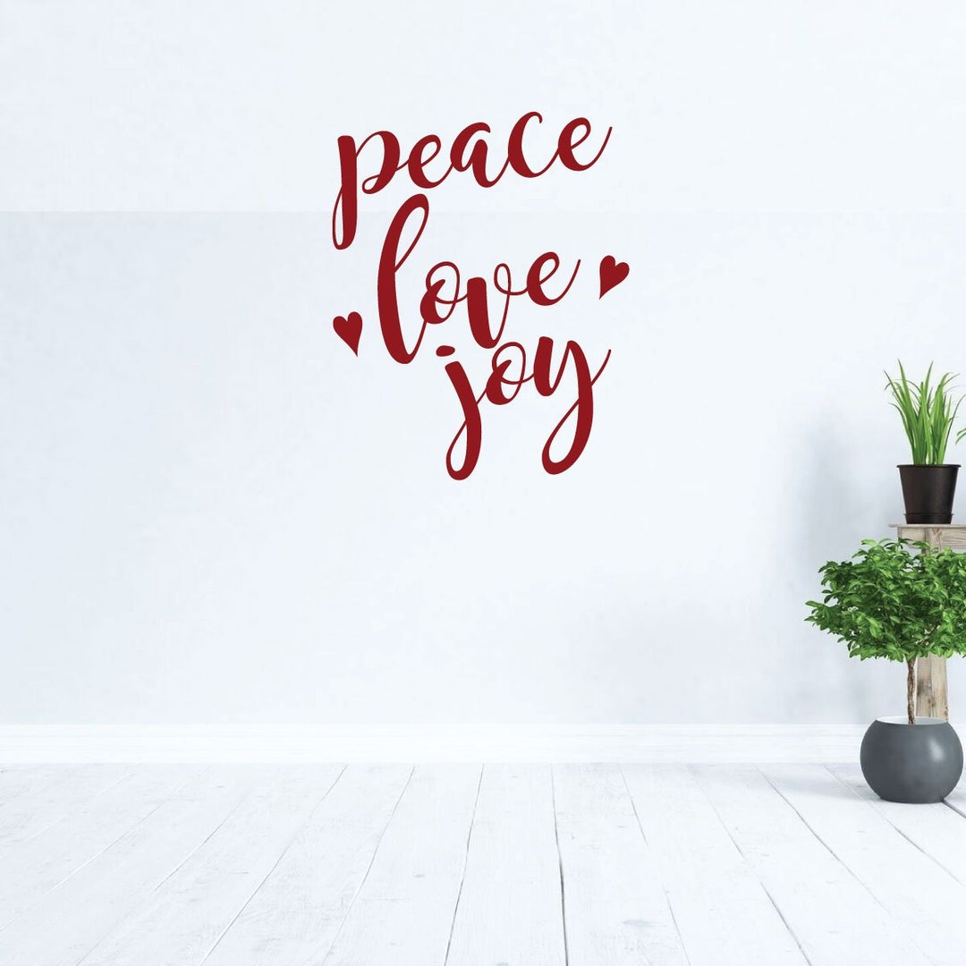 Love Wall Decal - Peace Love Joy - Inspirational Vinyl Quotes for ...