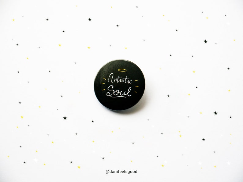 Artistic Soul Button Badge Quote Pin Button Motivational - Etsy