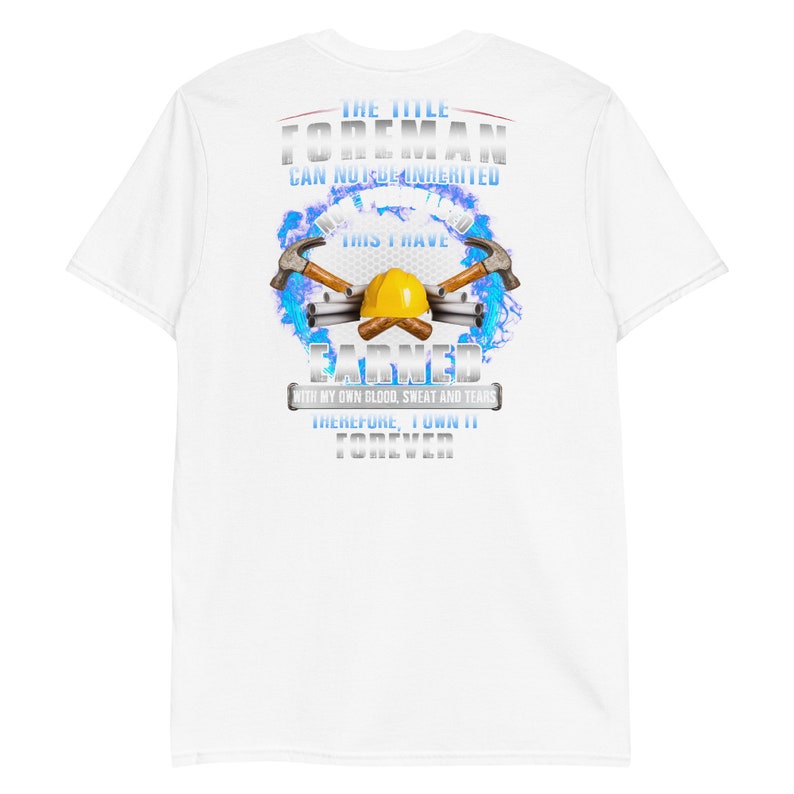 The Title Foreman Can Not Be Inherited T-shirt, Cool Forman Shirt ...