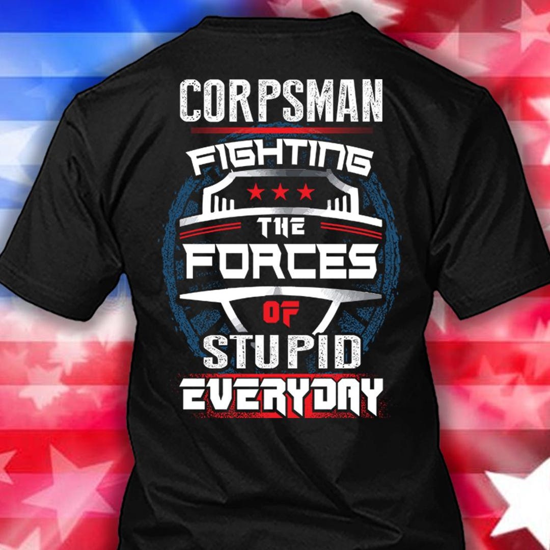 Corpsman Shirt Corpsman Gift Funny T Shirt With Quote Corpsman T-shirt ...