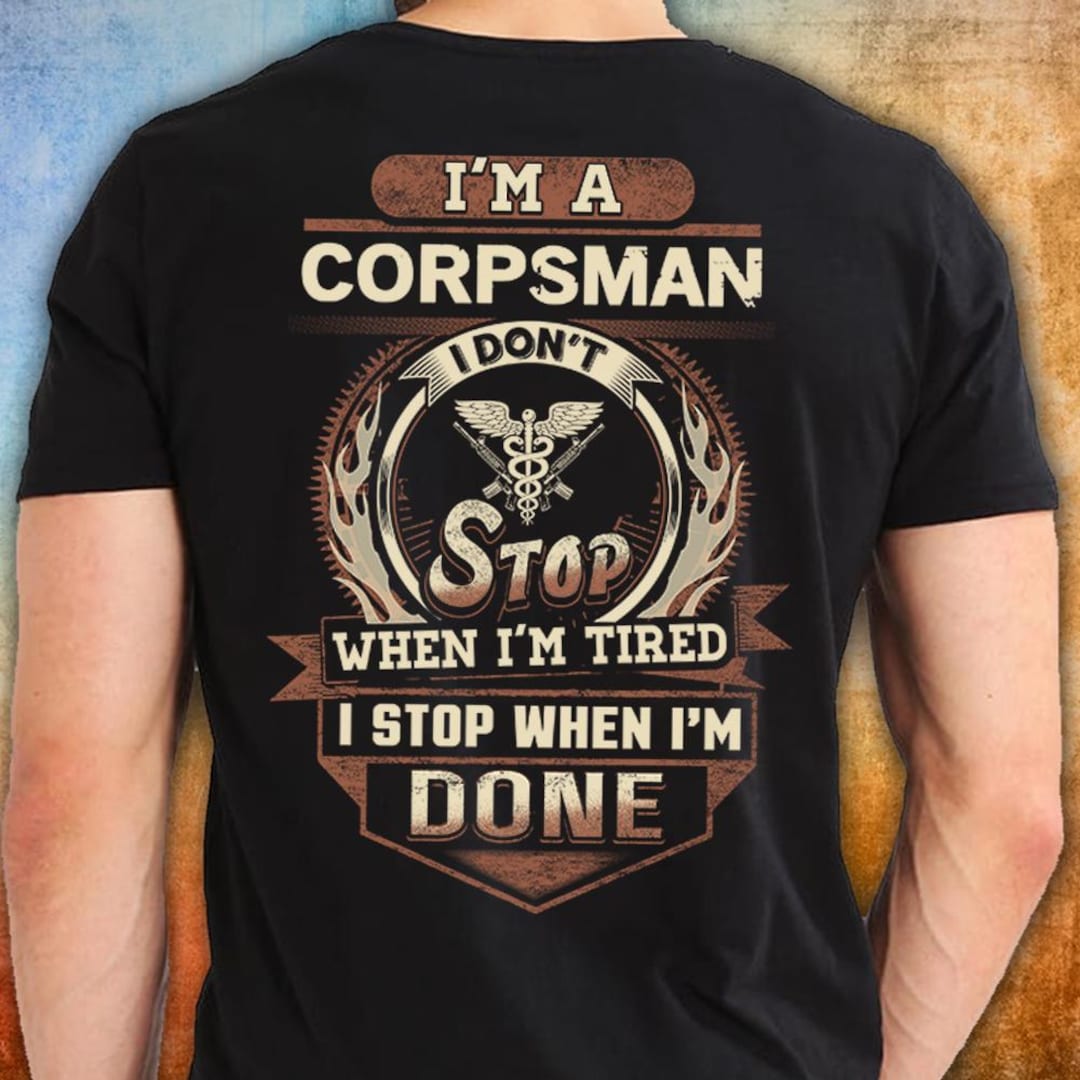 Corpsman Shirt Corpsman Gift Cool T Shirt With Quote Corpsman T-shirt # ...