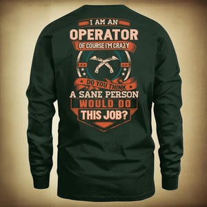 Operator Shirt Operator Gift Funny T Shirt With Quote for Operator T ...