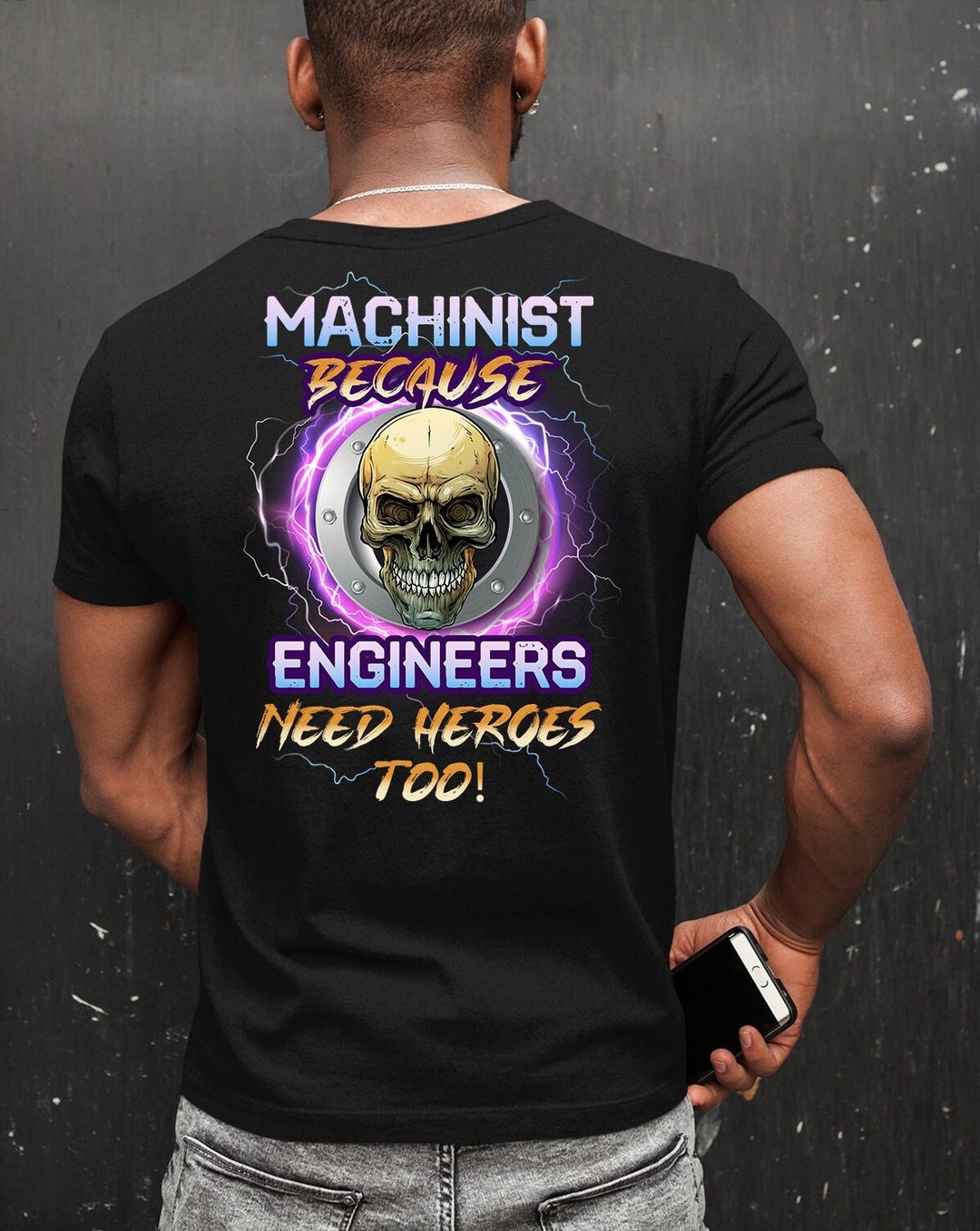 Machinist Hero T-shirt, Machinist Because Engineers Need Heroes Too ...