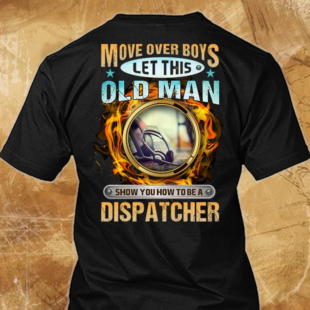 Dispatcher Shirt Dispatcher Gift Funny T Shirt With Quote for ...
