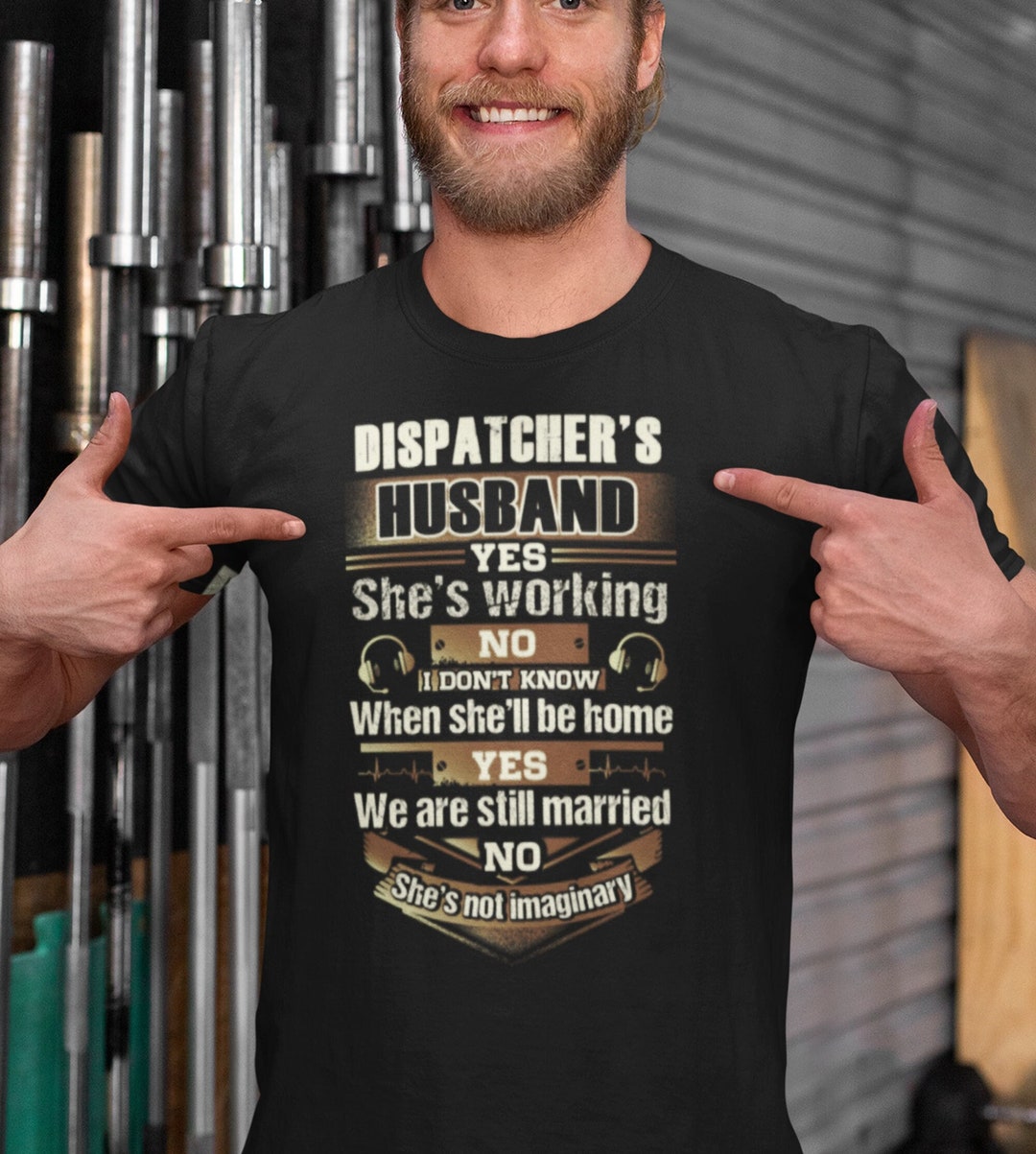 Awesome Dispatcher's Husband T-shirt, Couple Dispatcher's Husband Shirt ...