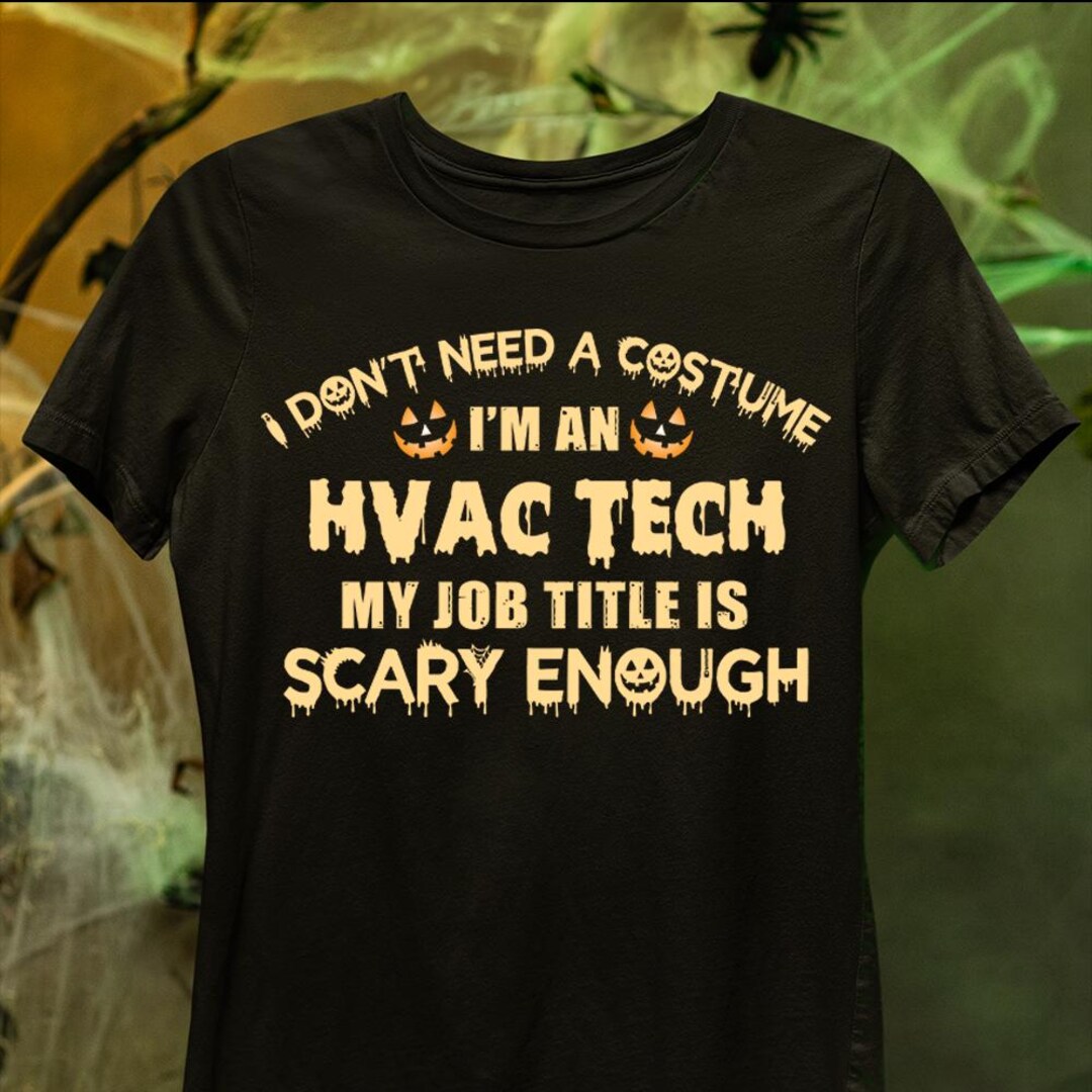 Scary HVAC Tech Shirt Halloween Gift for HVAC Tech Pumpkin Graphic T ...