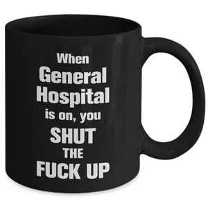 General Hospital Mug - Funny Hospital Coffee Cup - Gift for Doctor or ...