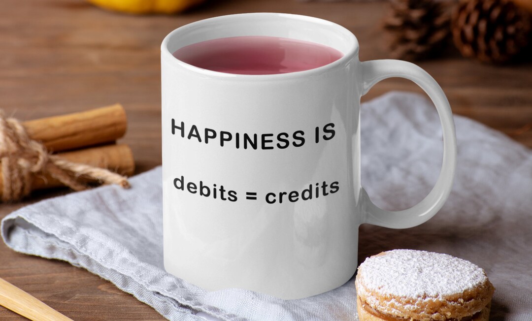 Accounting Mug, Happiness is Debits = Credits, Gift for Accountant ...