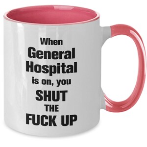 General Hospital Mug - Funny Hospital Coffee Cup - Gift for Doctor or ...