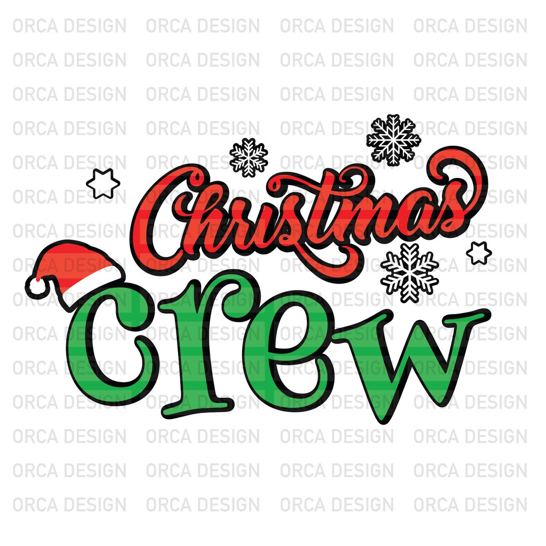 Christmas Crew Svg,png Digital File Download - Etsy