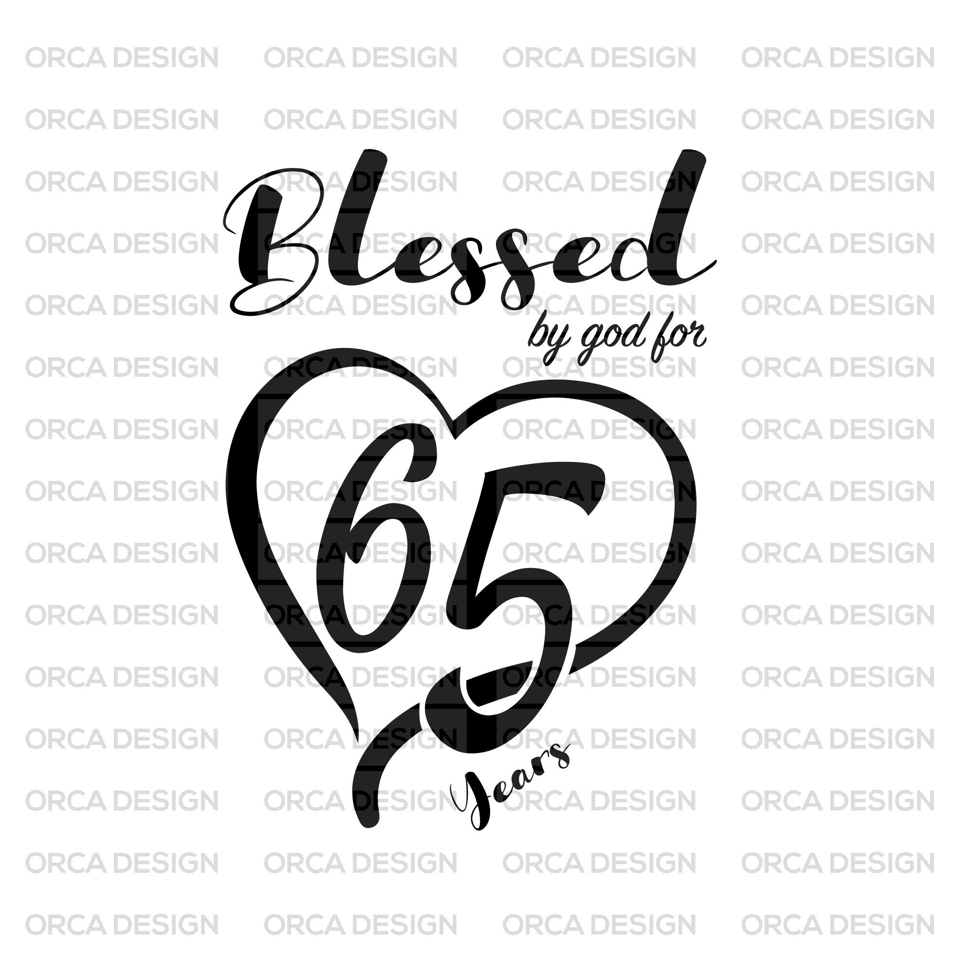 65th Birthday Svg,blessed by God for 65 Year Birthday, Birthday SVG,PNG ...