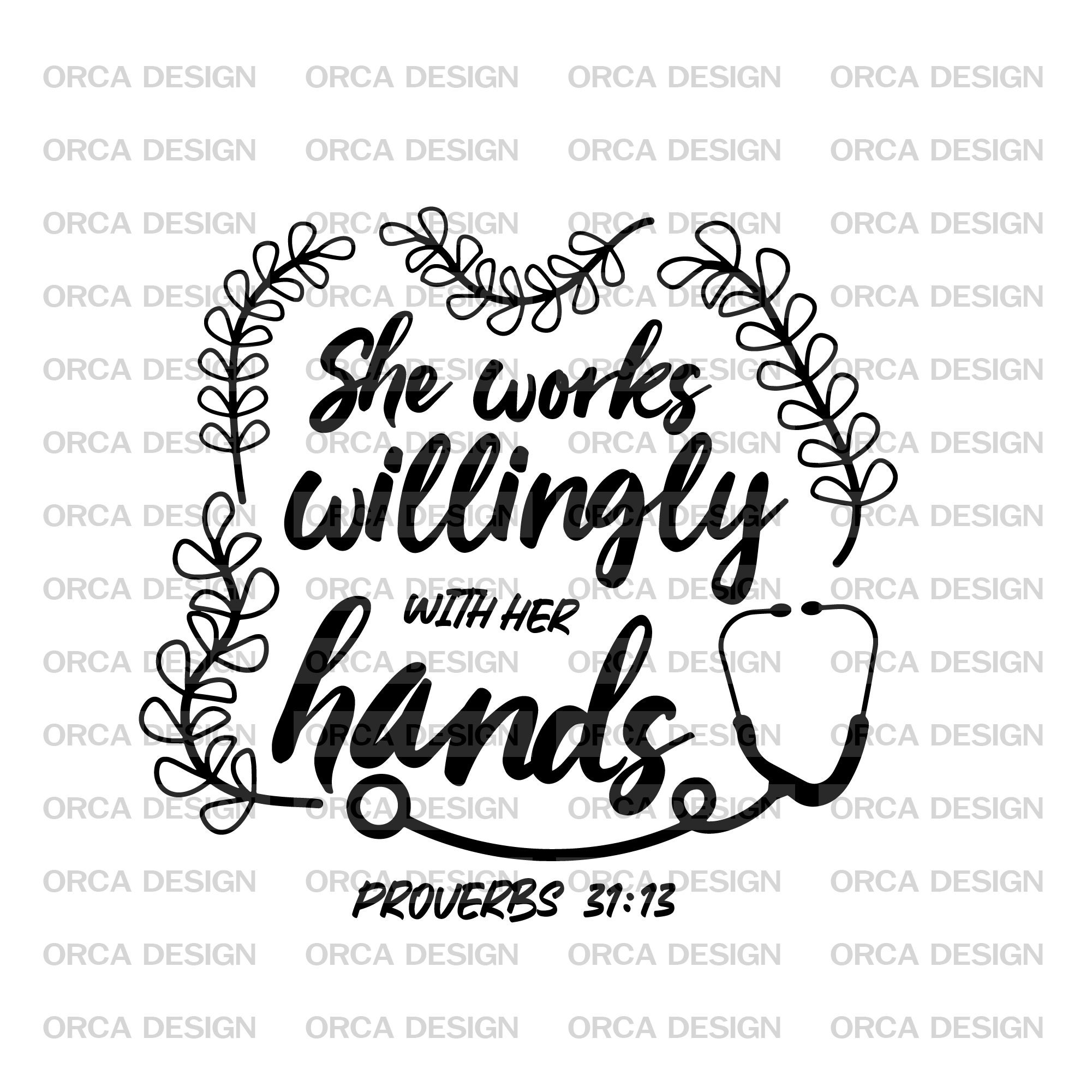 Nurse Svg Doctor Svg Proverbs Svg She Works Willingly Svg - Etsy
