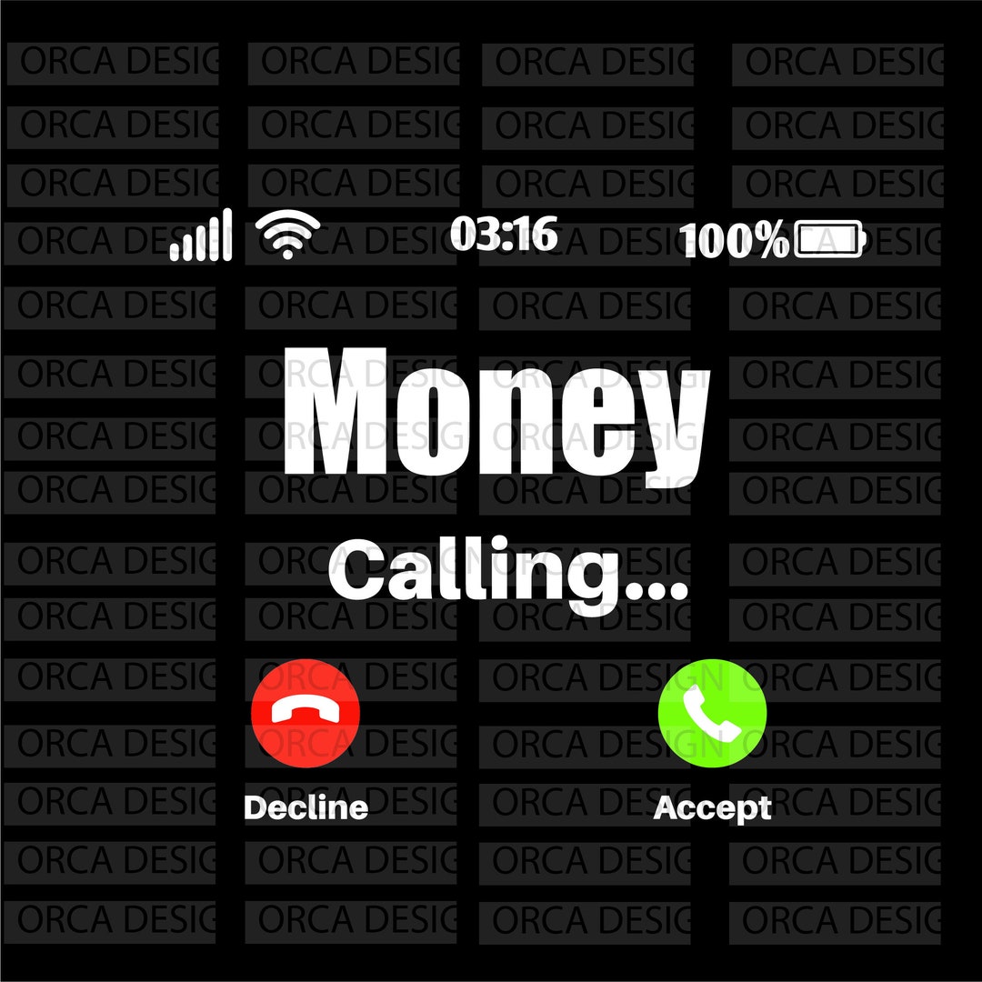 Incoming Call Money SVG, Christmas Svg,money is Calling Svg ,png ...