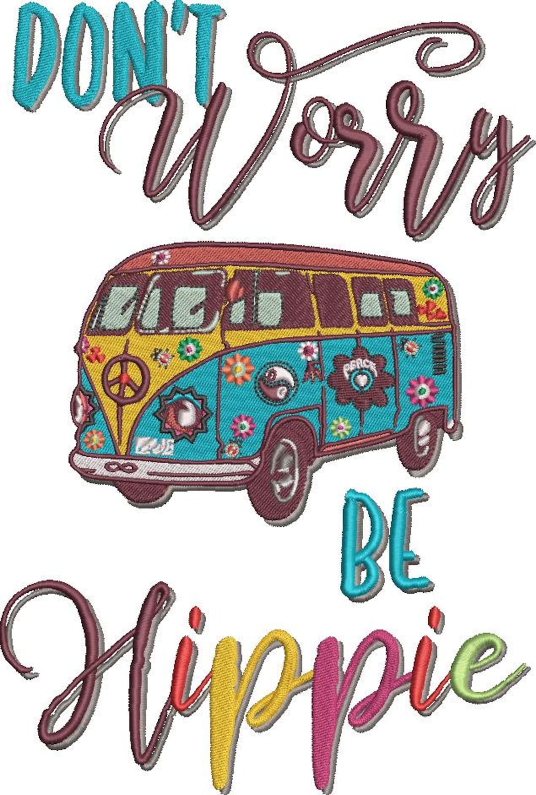 Hippie Embroidery Designs Don't Worry Be Hippie Machine - Etsy