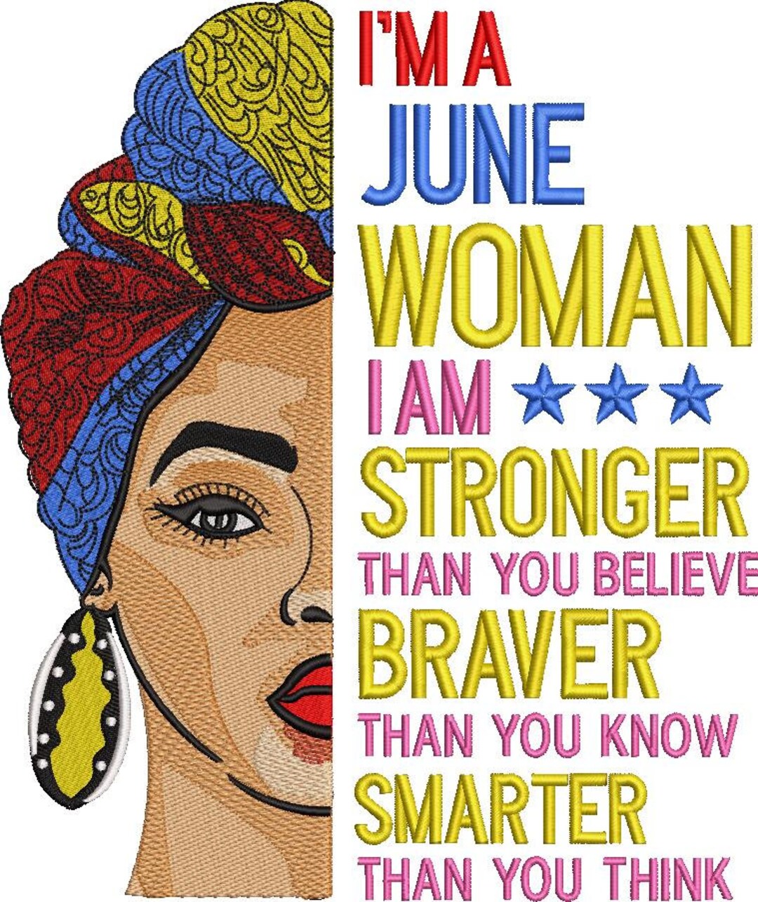I Am A June Woman Machine Embroidery Design June Woman - Etsy