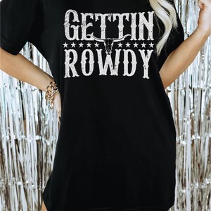 Getting Hitched Getting Rowdy Shirt, Country Bachelorette Shirt ...