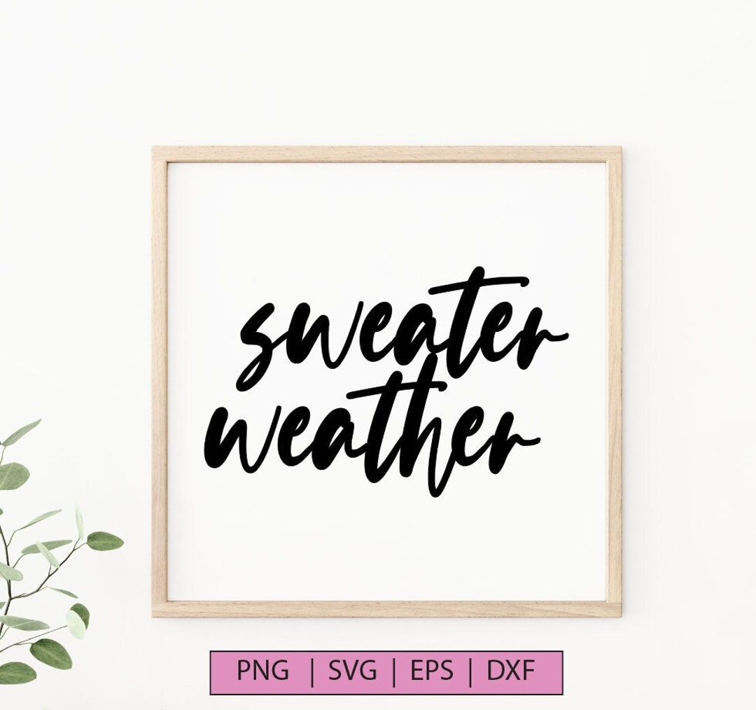 Sweater Weather Autumn Art Print House Fall Season Art Cricut Cut File ...