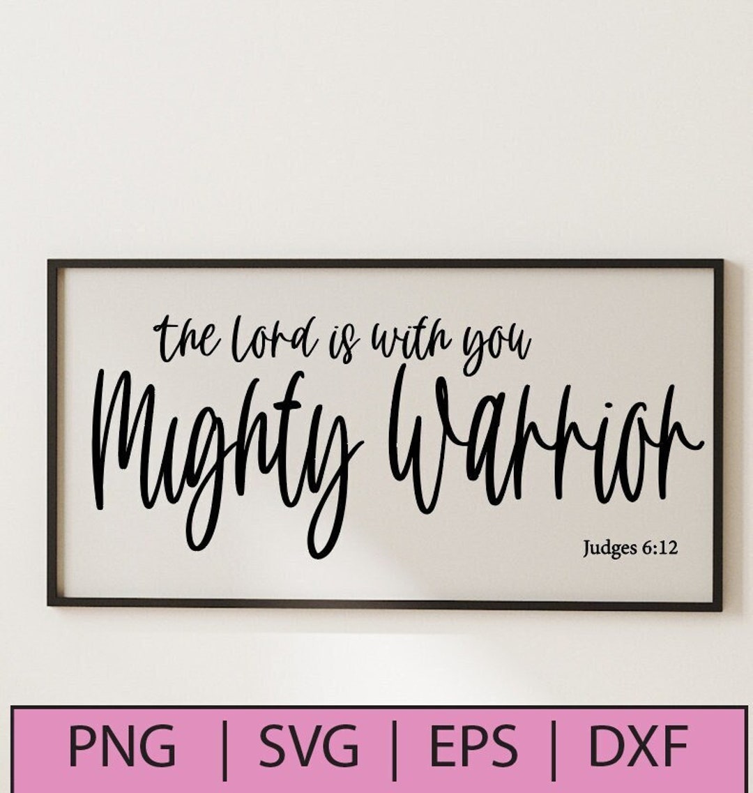 The Lord is With You Mighty Warrior | Boy Room Print | Baby Boy Room ...