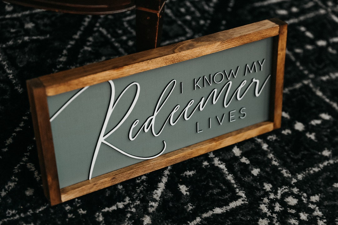 3D Wooden 'I Know My Redeemer Lives' Sign - Handmade Christian Decor - Etsy