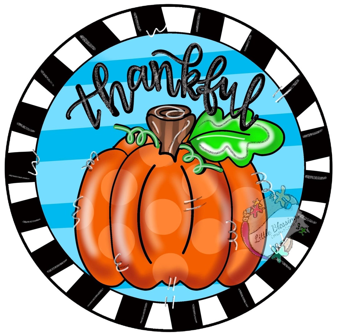 TEMPLATE: Thankful Pumpkin Round Door Hanger Thanksgiving - Etsy