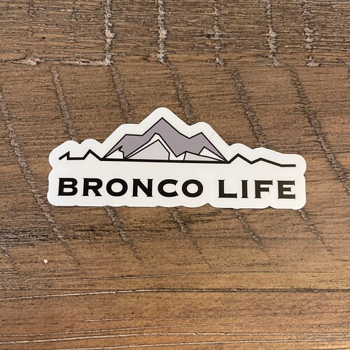 Bronco Life Vinyl Sticker // Ford Bronco Sticker // Bronco - Etsy