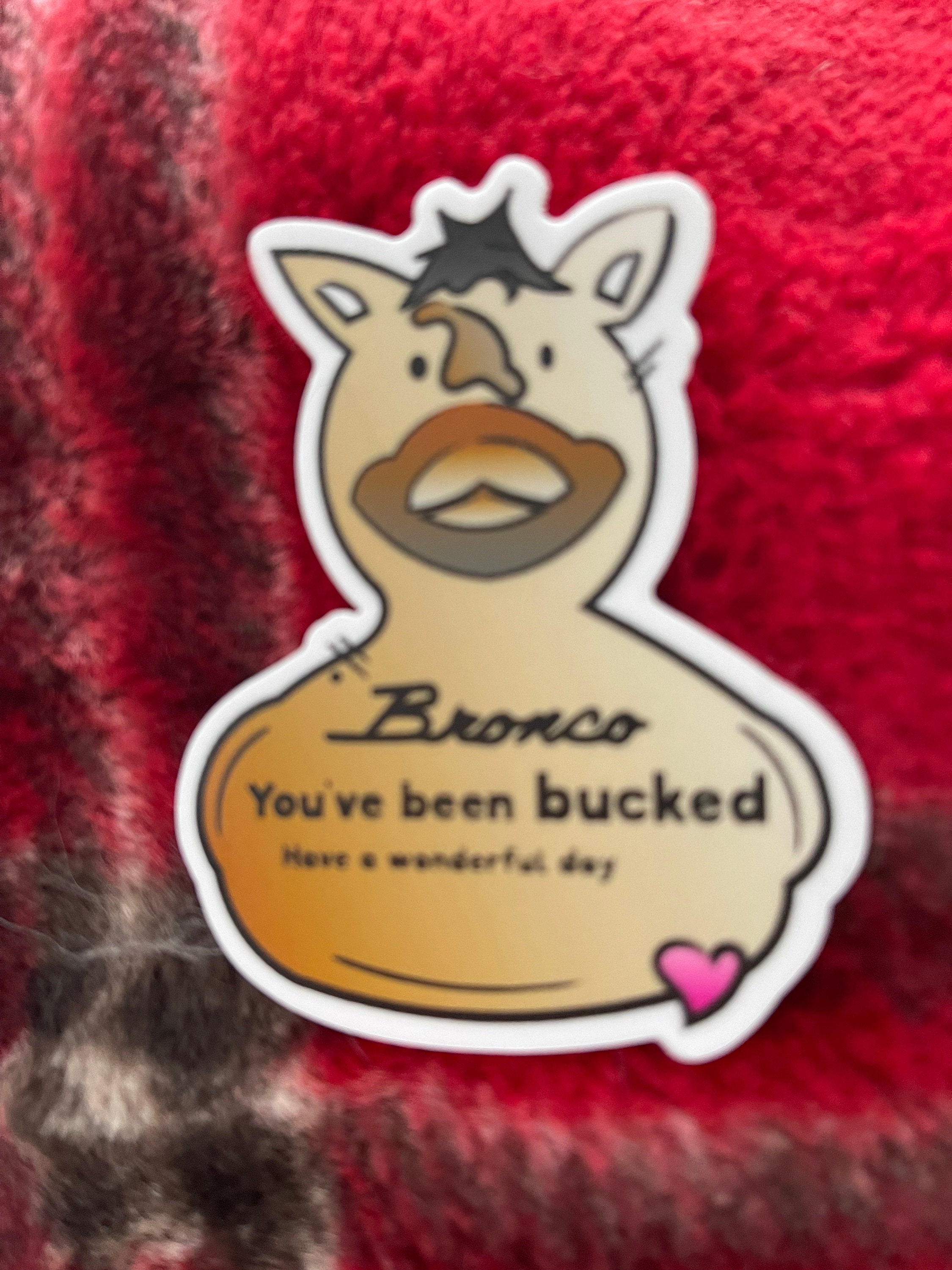 Bronco You've Been Bucked Bucking Vinyl Sticker - Etsy