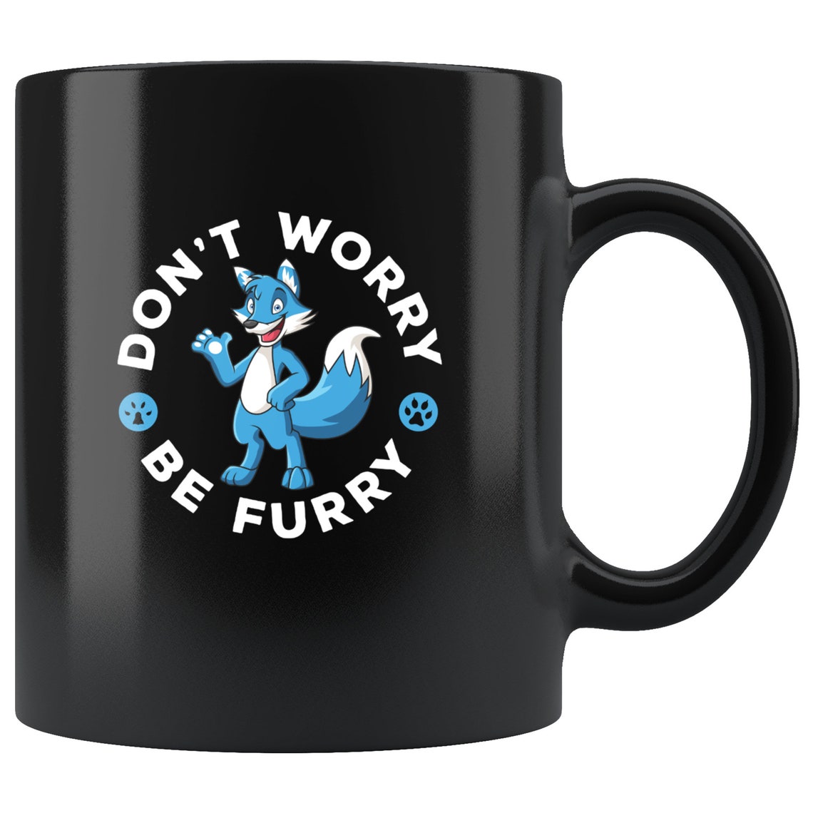 Don't Worry Be Furry Furries Mug - Etsy