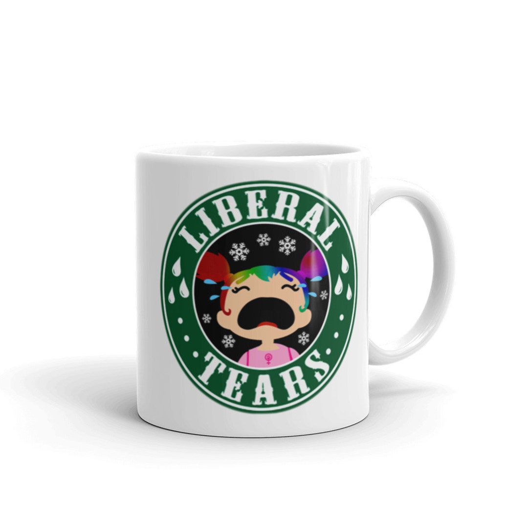 Liberal Tears Mug - Etsy