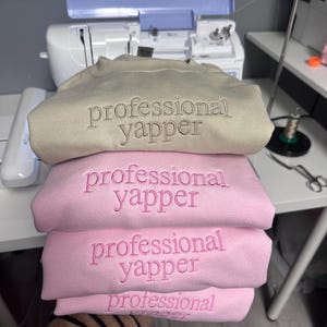 Professional Yapper Embroidered Sweatshirt - Etsy