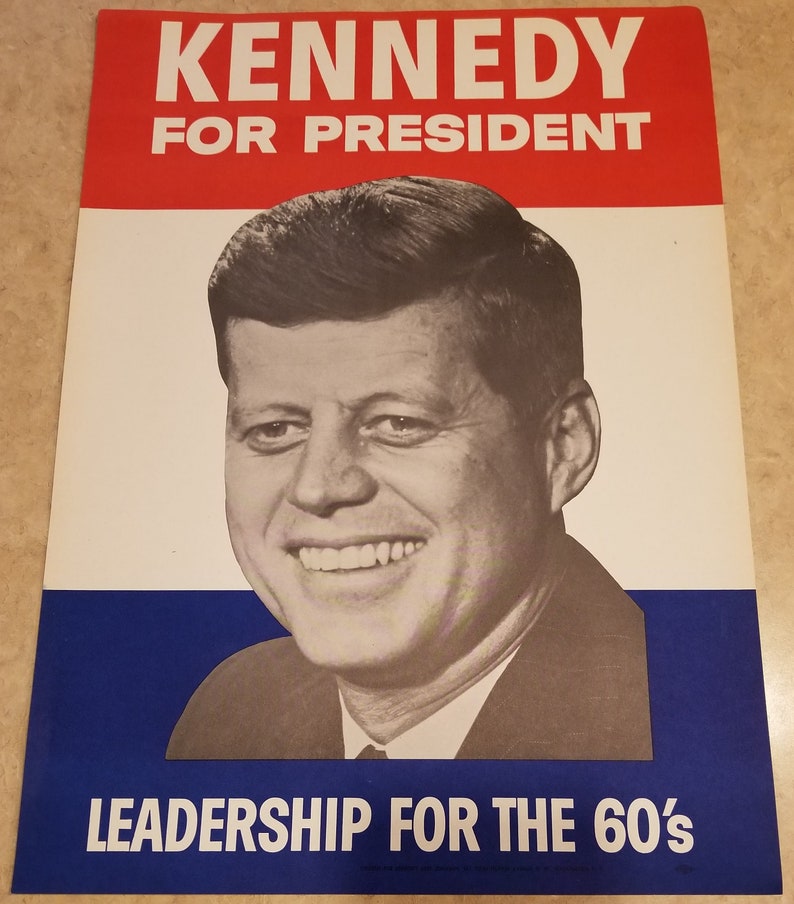 2 Original 1960 John F Kennedy Presidential Poster 18x13 Leadership for ...