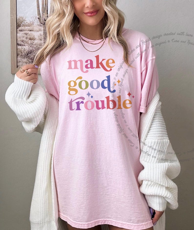 Good Trouble Tshirt, Make Good Trouble Shirt, John Lewis Shirt, Get in ...