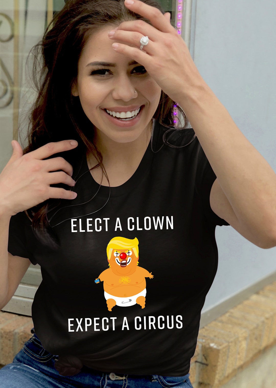 Elect a Clown Expect A Circus T-shirt for Men and Women, Baby Trump ...